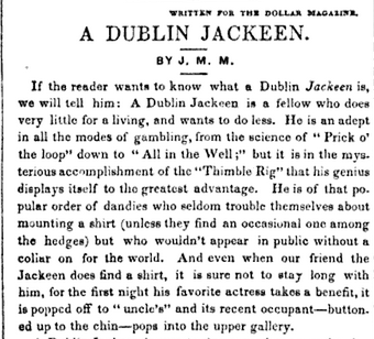 “A Dublin Jackeen is a fellow who does very little for a living, and ...